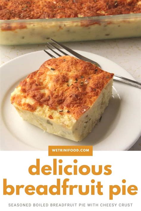 Simple Breadfruit Pie Recipe Without Meat We Trini Food