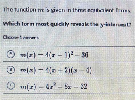 Solved The Function M Is Given In Three Equivalent Forms Which Form
