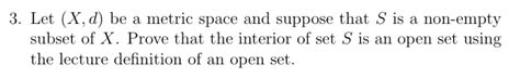 Solved Let X D Be A Metric Space And Suppose That S Is Chegg
