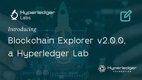 Introducing Blockchain Explorer V200 A Hyperledger Lab