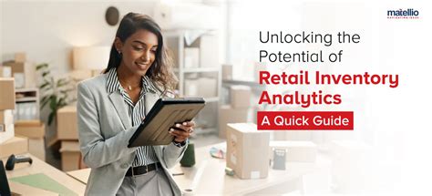 Unlocking The Potential Of Retail Inventory Analytics A Quick Guide