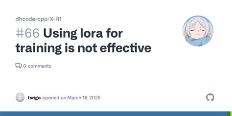 Using Lora For Training Is Not Effective Issue Dhcode Cpp X R Github