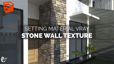 Tutorial Vray Sketchup Setting Stone Wall Texture Tutorial Sketchup Youtube