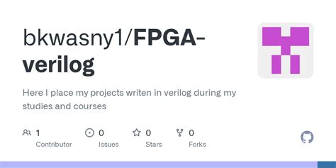GitHub Bkwasny FPGA Verilog Here I Place My Projects Writen In