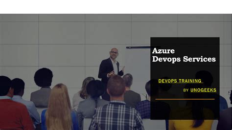 Azure Devops Services Azure Devops Services Part Of The By Vijayramraju Medium