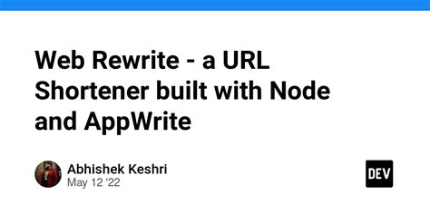 Web Rewrite A Url Shortener Built With Node And Appwrite Dev Community