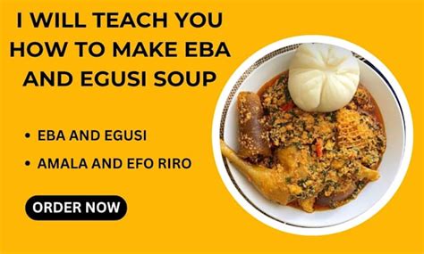 Teach You How To Create Eba And Egusi Soup And Efo Riro By Smith