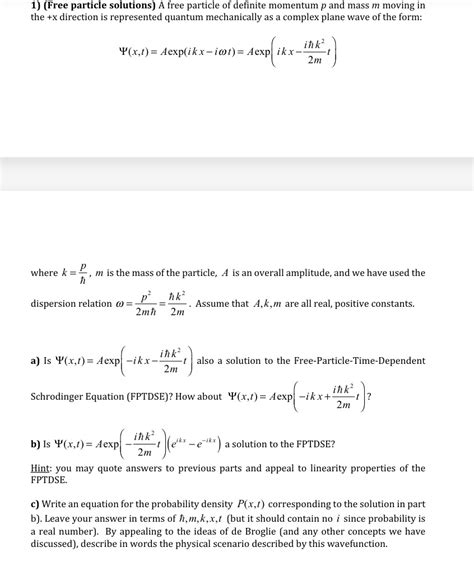 Solved Free Particle Solutions A Free Particle Of Chegg