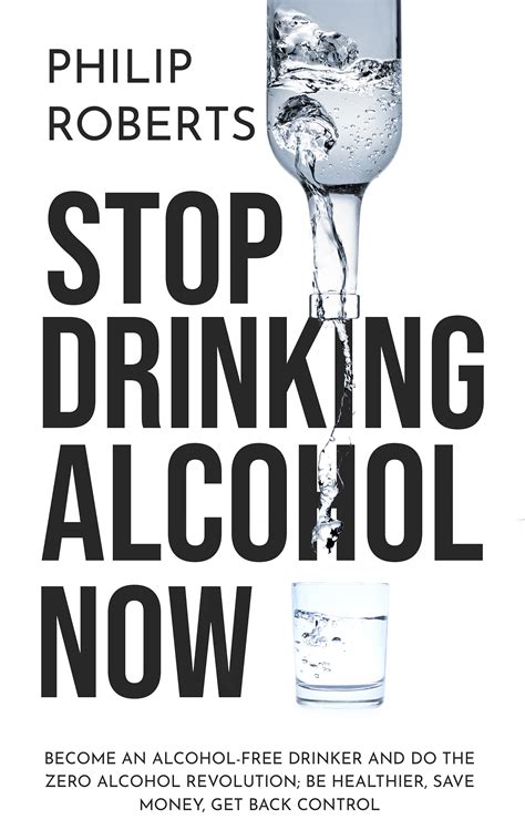 Stop Drinking Alcohol Now Join The Zero Alcohol Revolution Be