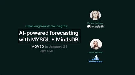 Vettabase Ltd On Linkedin Webinar Ai Mysql Mindsdb