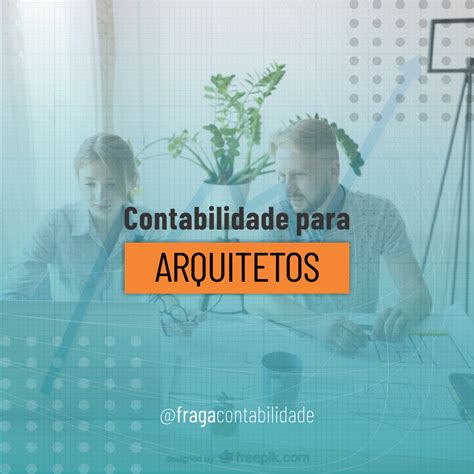 Contabilidade Es Para Arquitetos Fraga Contabilidade