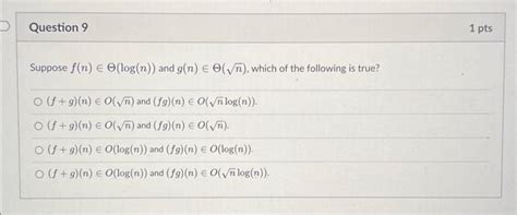 Solved Suppose Fn∈Θlogn And Gn∈Θn Which Of The