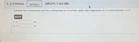 Solved Calculate The X Component And The Y Component In M Chegg