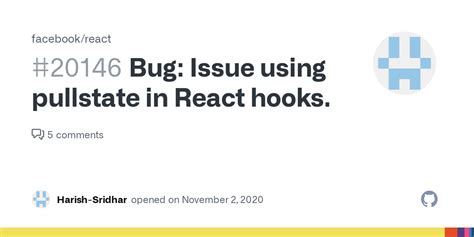 Bug Issue Using Pullstate In React Hooks Issue 20146 Facebook