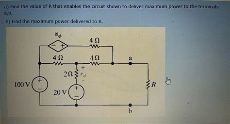 Solved A Find The Value Of R That Enables The Circuit Shown