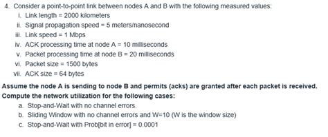 Solved Consider A Point To Point Link Between Nodes A And B