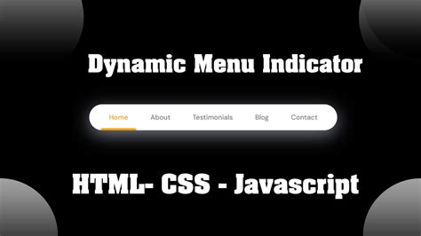 Build A Dynamic Menu Indicator With Html Css And Js Youtube