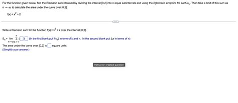 solved for the function given below find the riemann sum