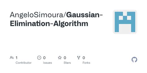 Github Angelosimoura Gaussian Elimination Algorithm