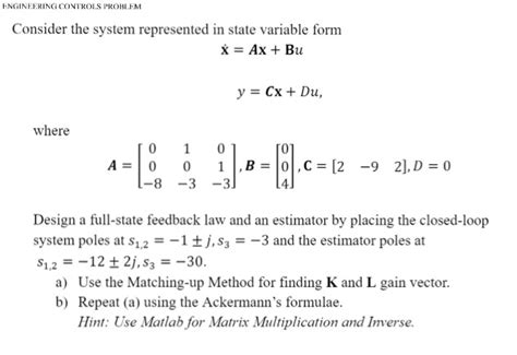 Solved Consider The System Represented In State Variable