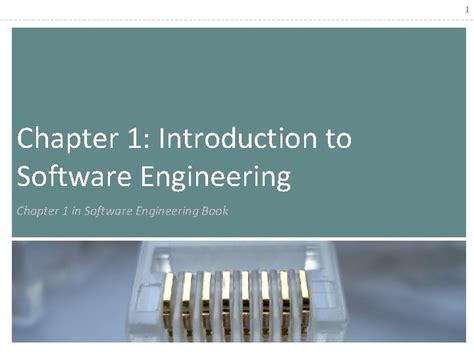 1 Chapter 1 Introduction To Software Engineering Chapter