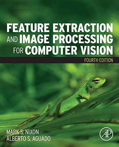 Feature Extraction And Image Processing For Computer Vision4th Edition