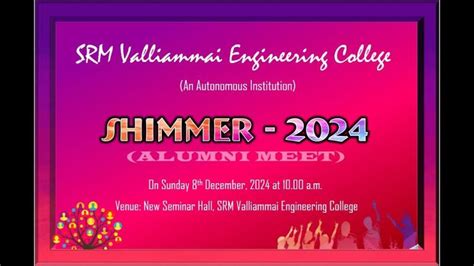 Srm Valliammai Engineering College On Linkedin Srmvec Alumni Meet Shimmer 2024