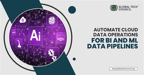 automate cloud data operations for bi and ml data pipelines