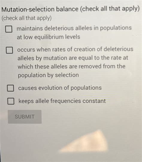Solved Mutation Selection Balance Check All That