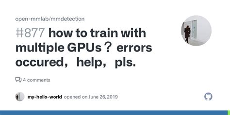 How To Train With Multiple Gpus？ Errors Occured，help，pls · Issue 877
