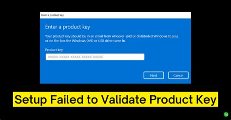 Fix Windows 11 Setup Failed To Validate Product Key