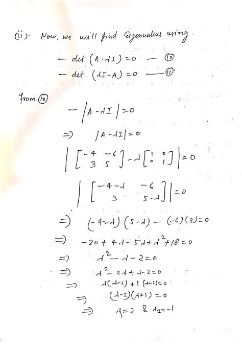 [solved] i find eigenvalues and eigenvectors of a [ 4 6 3 5 ] ii