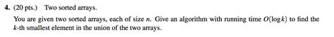 Solved 4 20 Pts Two Sorted Arrays You Are Given Two