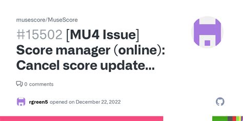 Mu4 Issue Score Manager Online Cancel Score Update Also Deletes