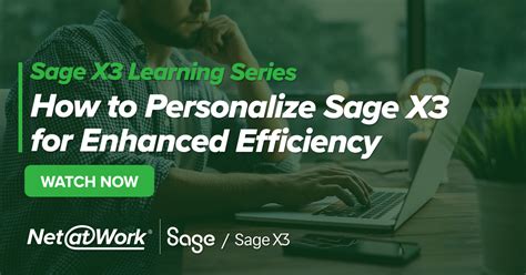 Sage X3 Learning Series How To Personalize Sage X3 For Enhanced Efficiency