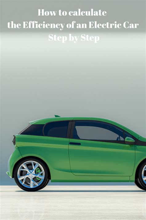 How To Calculate The Efficiency Of An Electric Car Step By Step EV CAR ZONE
