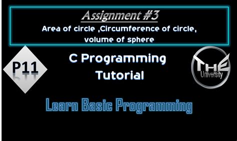 C Program To Find Area Of Circlecircumference Of Circle And Volume Of Sphere The University