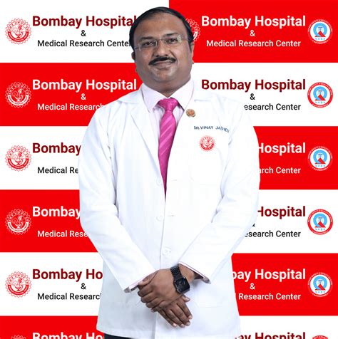 Dr Vinay Jathen Bombay Hospital