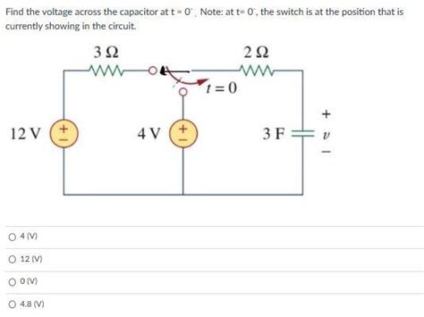 Solved Find The Voltage Across The Capacitor At T 0 Note