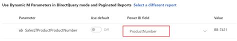 Use Dynamic M Parameters In Directquery Mode And Paginated Reports Pbi Guy
