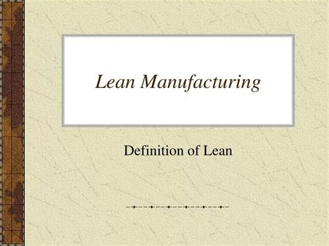 PPT Lean Manufacturing PowerPoint Presentation Free Download ID 1468508