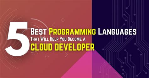 The Best Programming Languages That Will Help You Become A Cloud Developer Reviewnprep