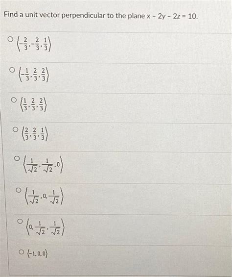 Solved Find A Unit Vector Perpendicular To The Plane X Y Chegg