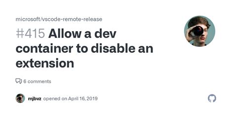 Allow A Dev Container To Disable An Extension · Issue 415 · Microsoftvscode Remote Release