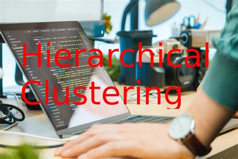 Hierarchical Clustering — How It Actually Works By Kiprono Elijah