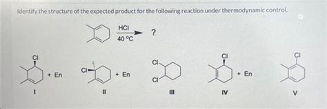 Solved Identify The Structure Of The Expected Product For