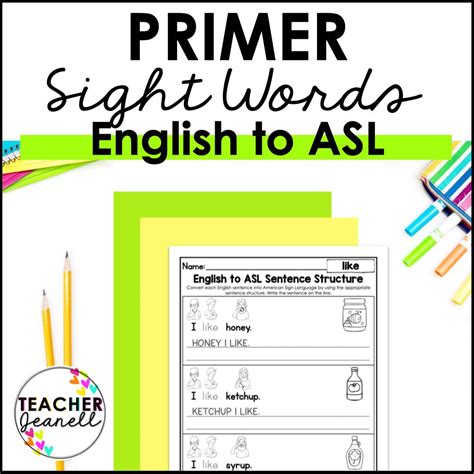 English To Asl Sentence Structure Worksheets Primer Sight Words