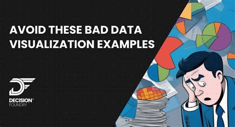 Avoid Bad Data Visualization Examples Expert Tips
