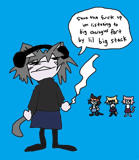Stfu Hes Listening To Big Chungus Fart By Lil Big Stack By Bezf0cezf0 On Newgrounds
