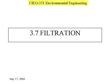 PPT 3 7 FILTRATION PowerPoint Presentation Free To View Id 42cb90 NzUyO